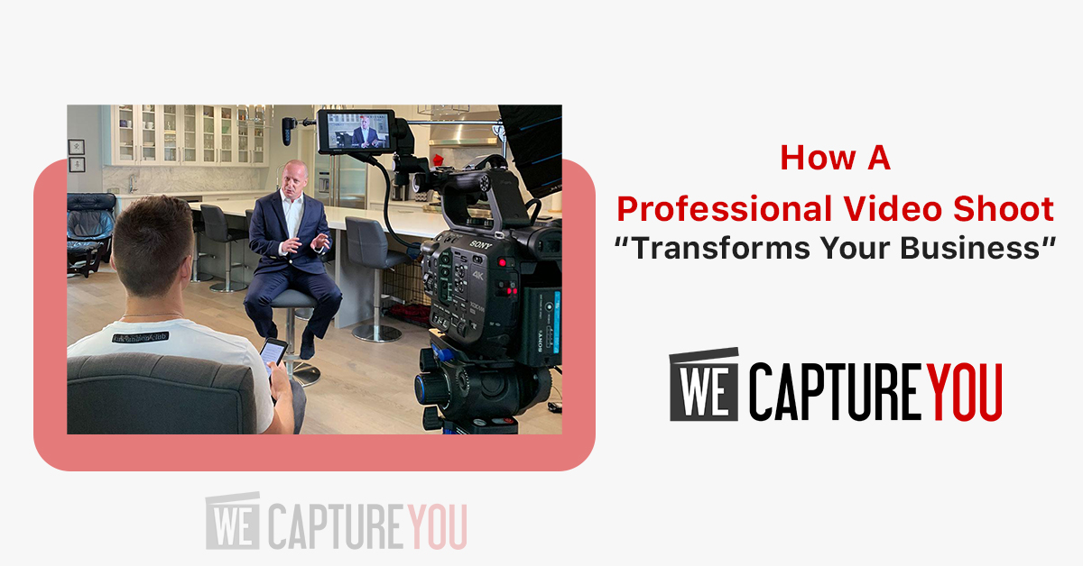 How A Professional Video Shoot Transforms Your Business - wecapture