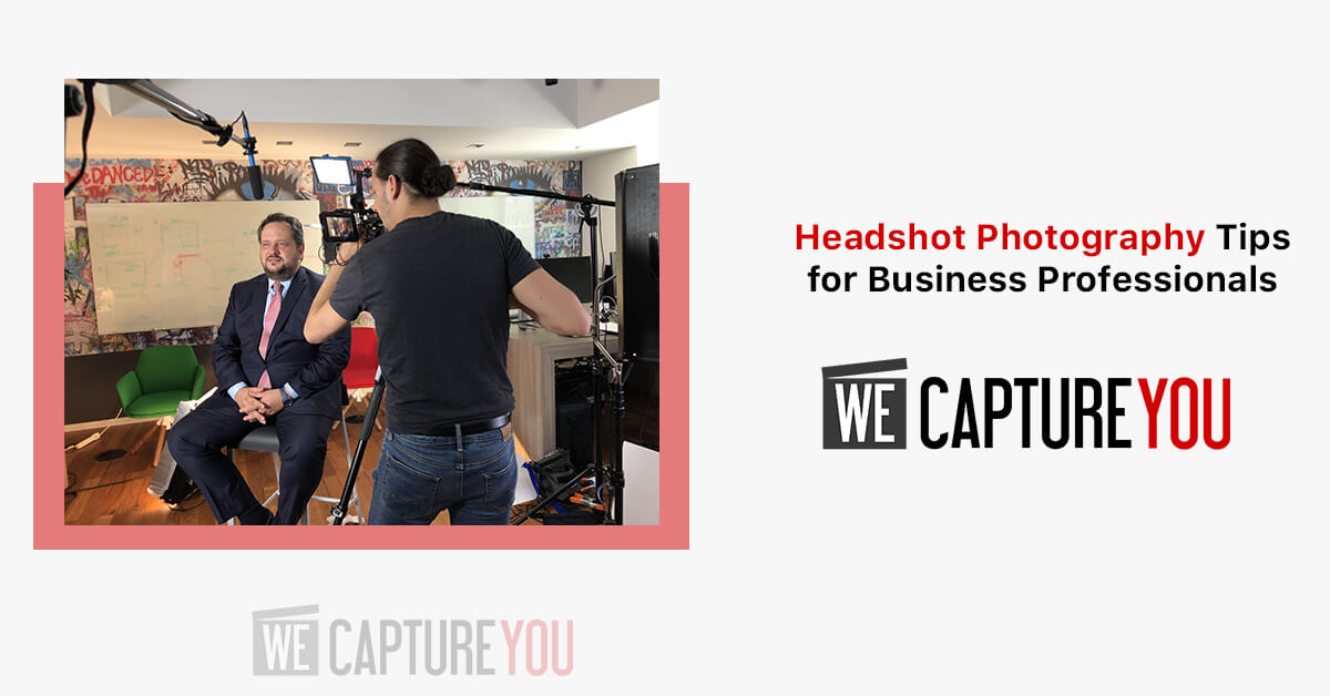 Headshot Photography Tips for Business Professionals - wecapture